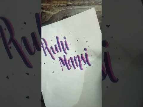 'RUHI AND MANSI' name calligraphy ♥️😇#shorts #creativity #trending # ...
