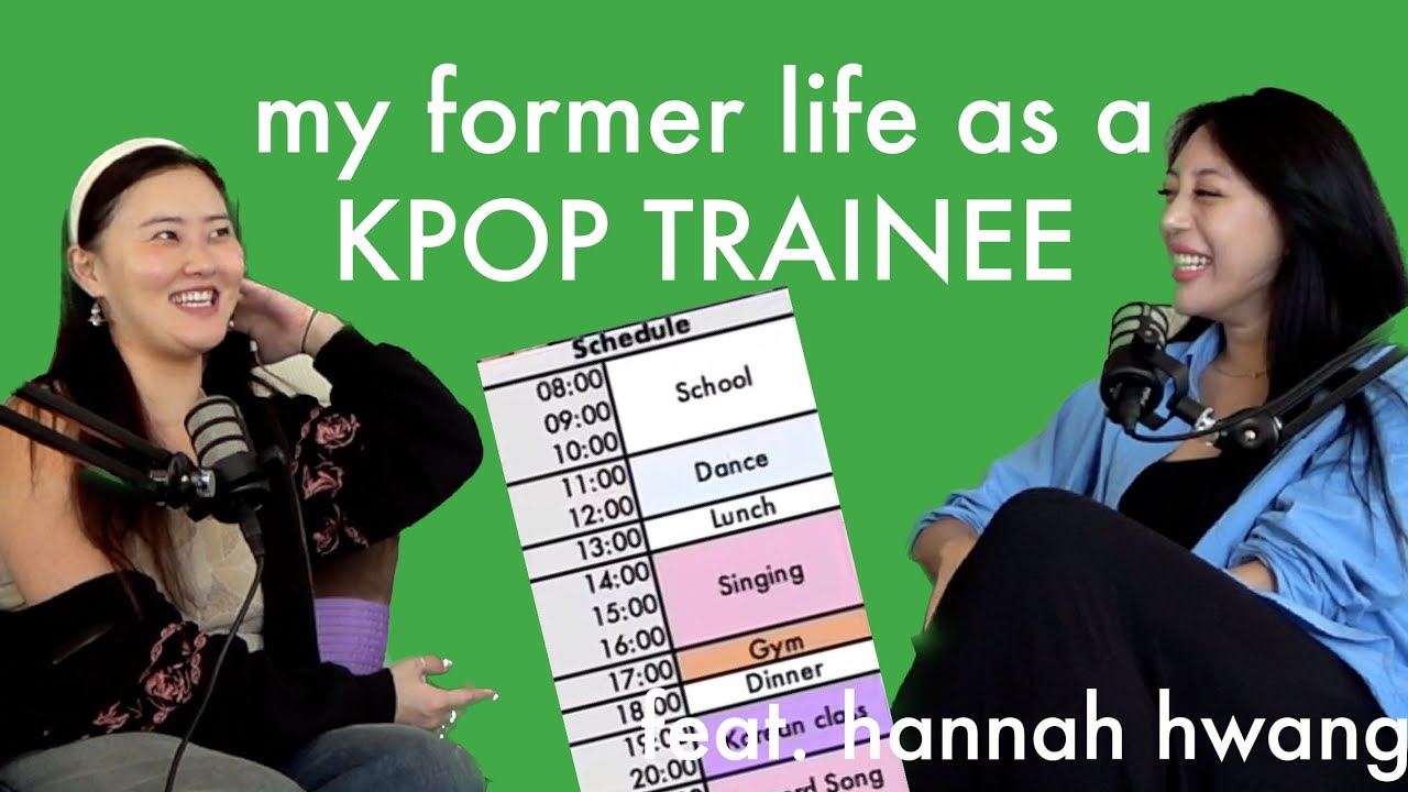 life as a kpop trainee feat. hannah hwang - YouTube