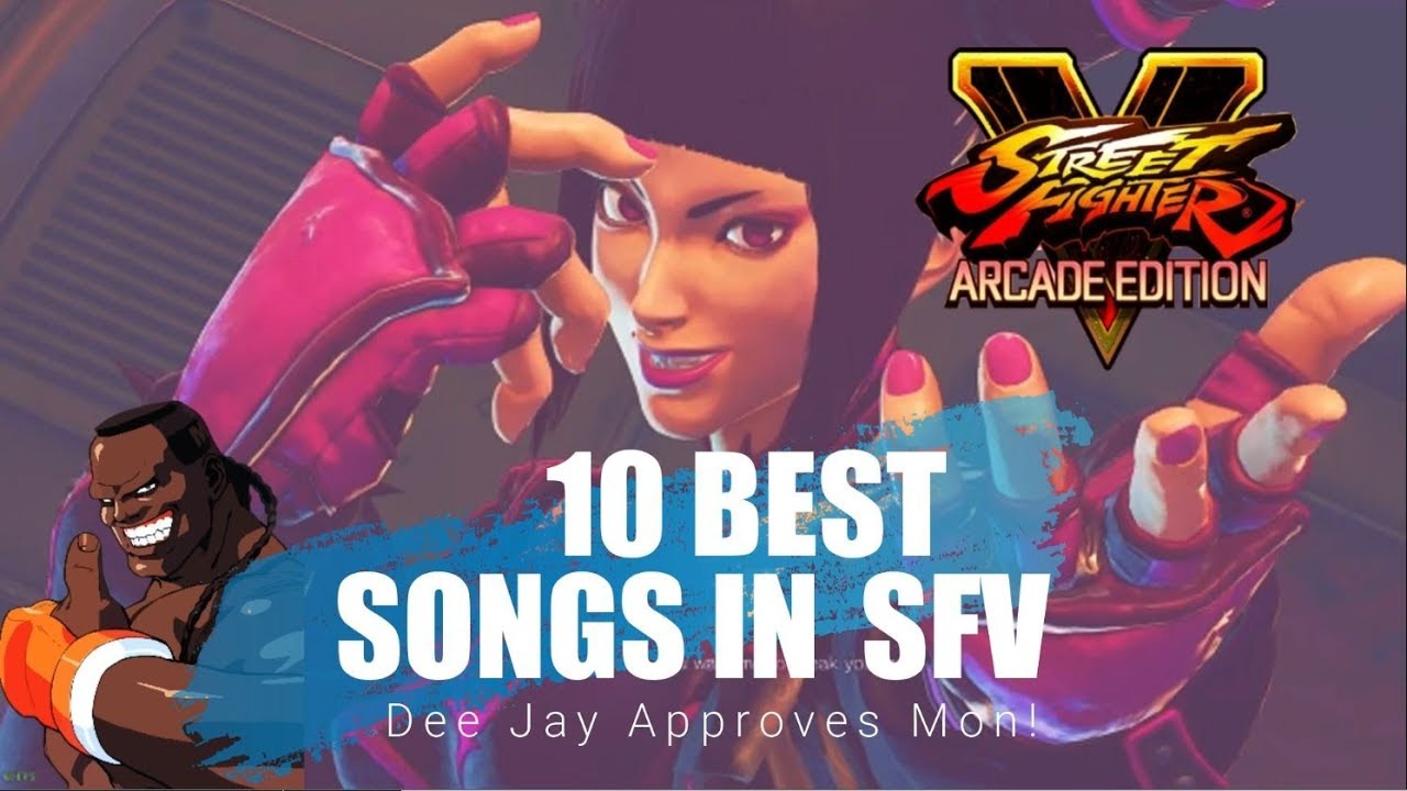 Ten Best Songs In Street Fighter V: Arcade Edition - YouTube