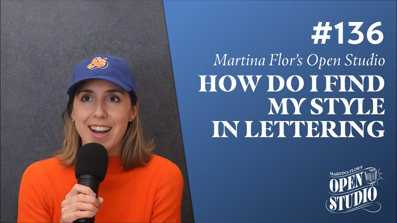 136. How do I find my unique style in lettering - Martina Flor - YouTube