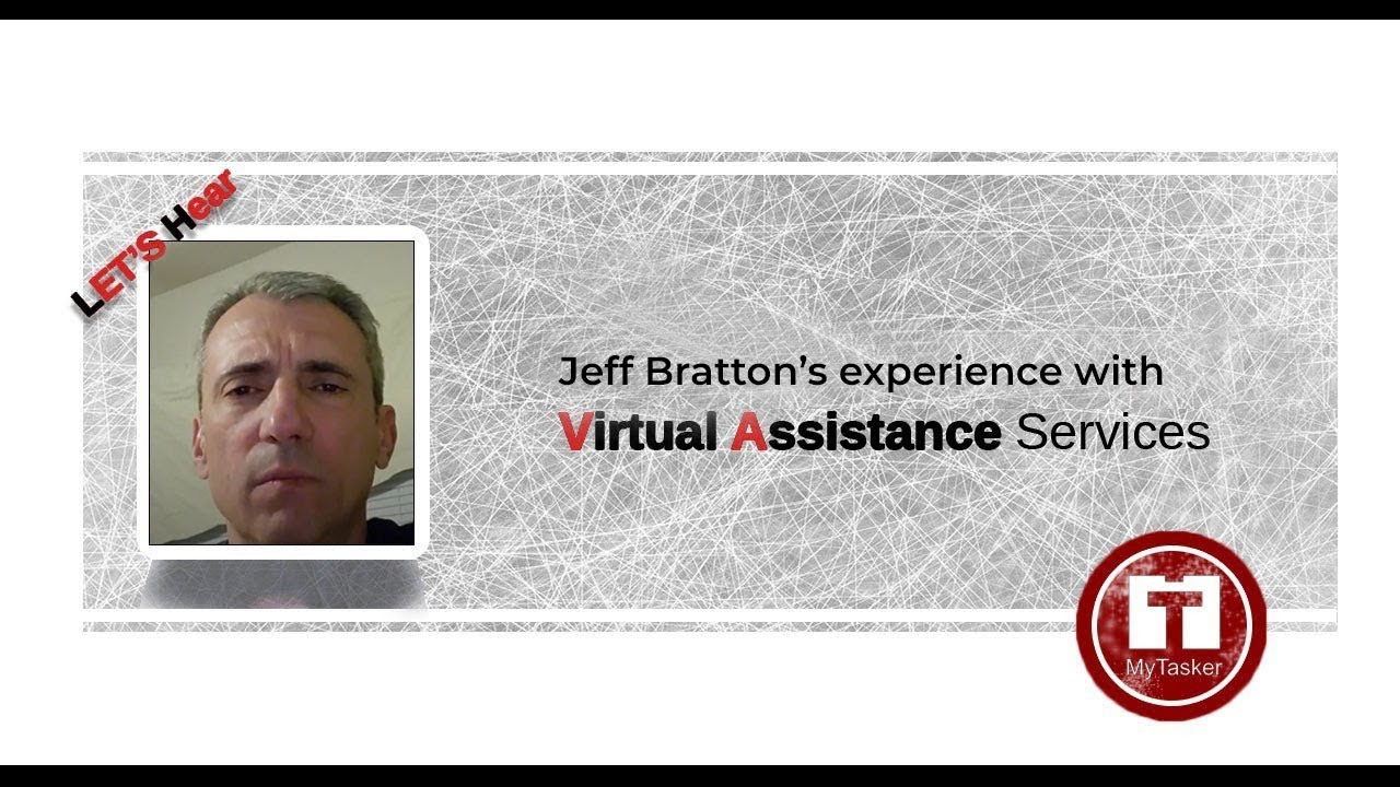 MyTasker Virtual Assistance || Jeff Bratton's Testimonial - YouTube