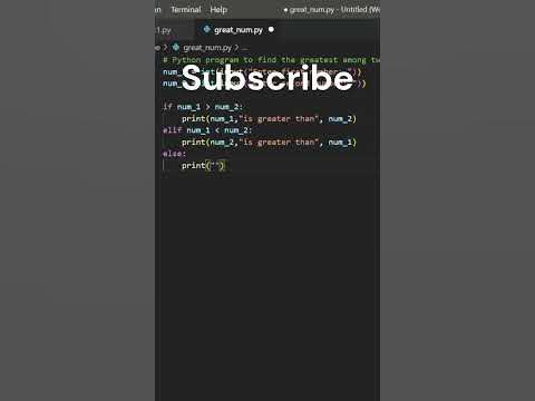 Find the Greatest among Two Number in Python #shorts #short #coding ...