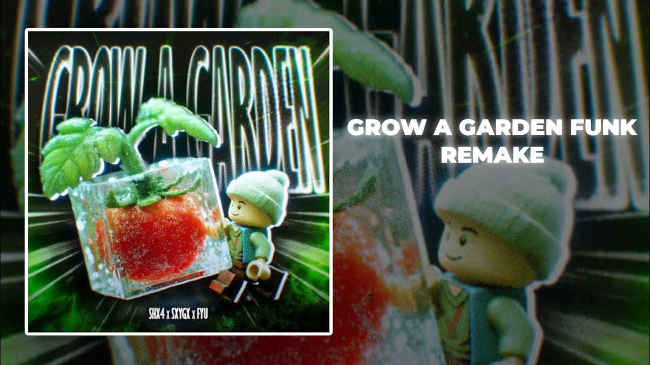 GROW A GARDEN FUNK REMAKE 90% accurate - YouTube