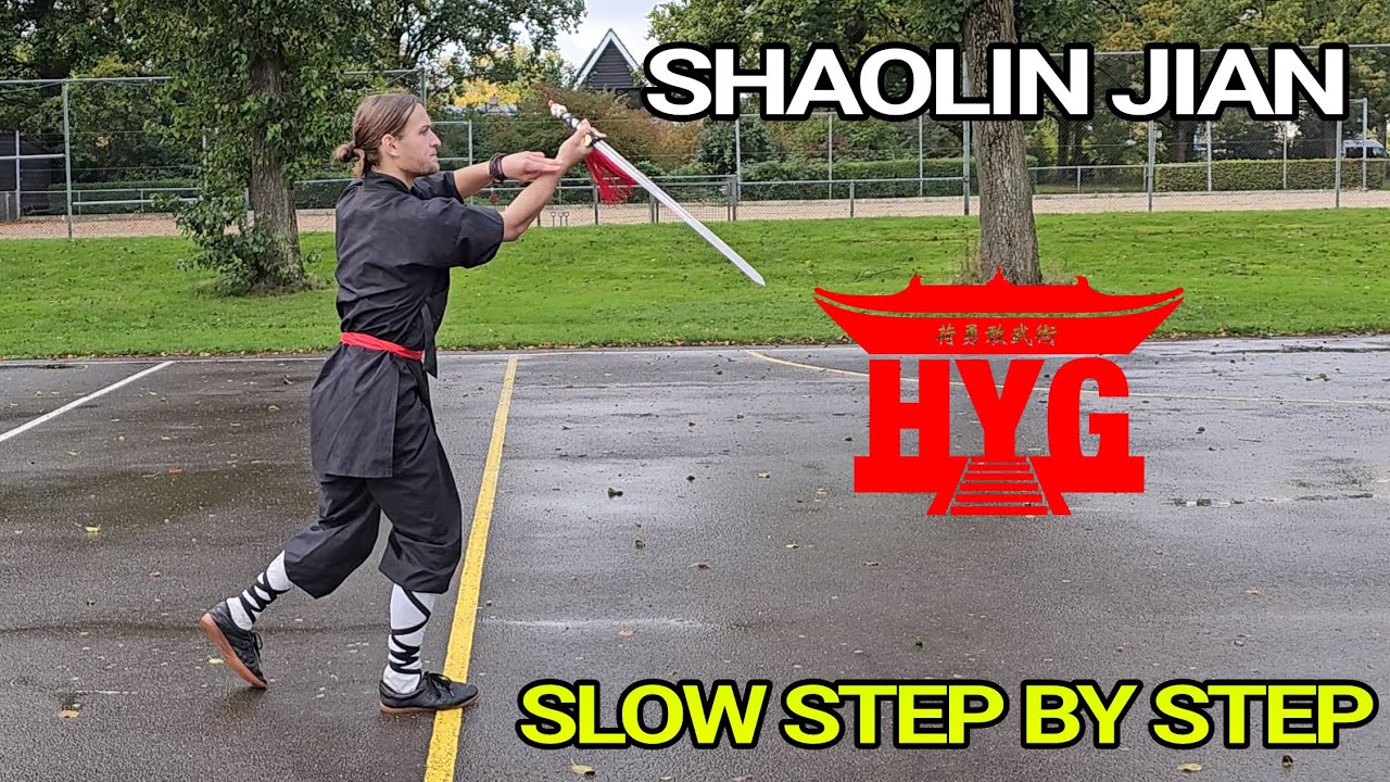 Step by Step: Shaolin Kungfu Sword - Jian - Straightsword at He Yong ...