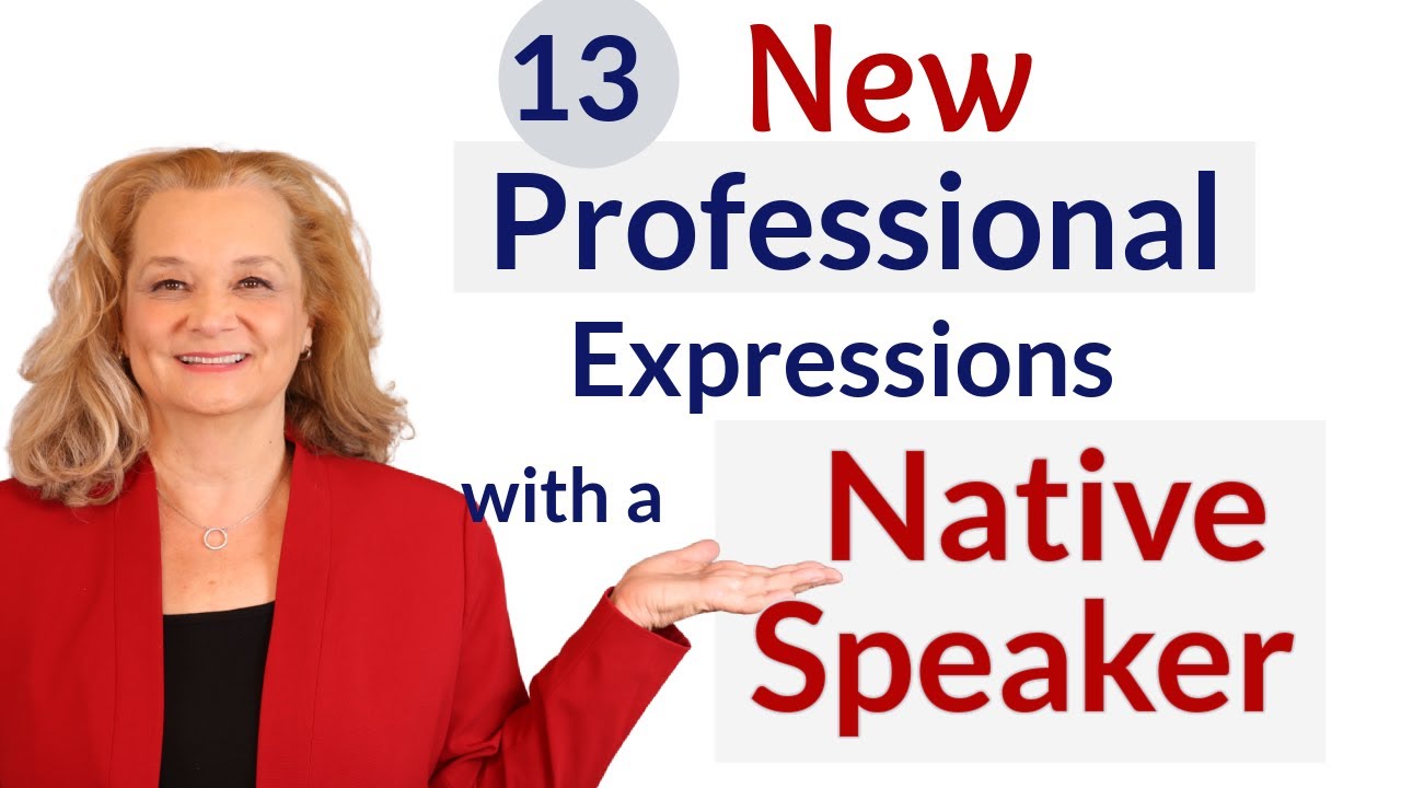 Learn 13 Professional English Expressions from a native speaker. (Part ...