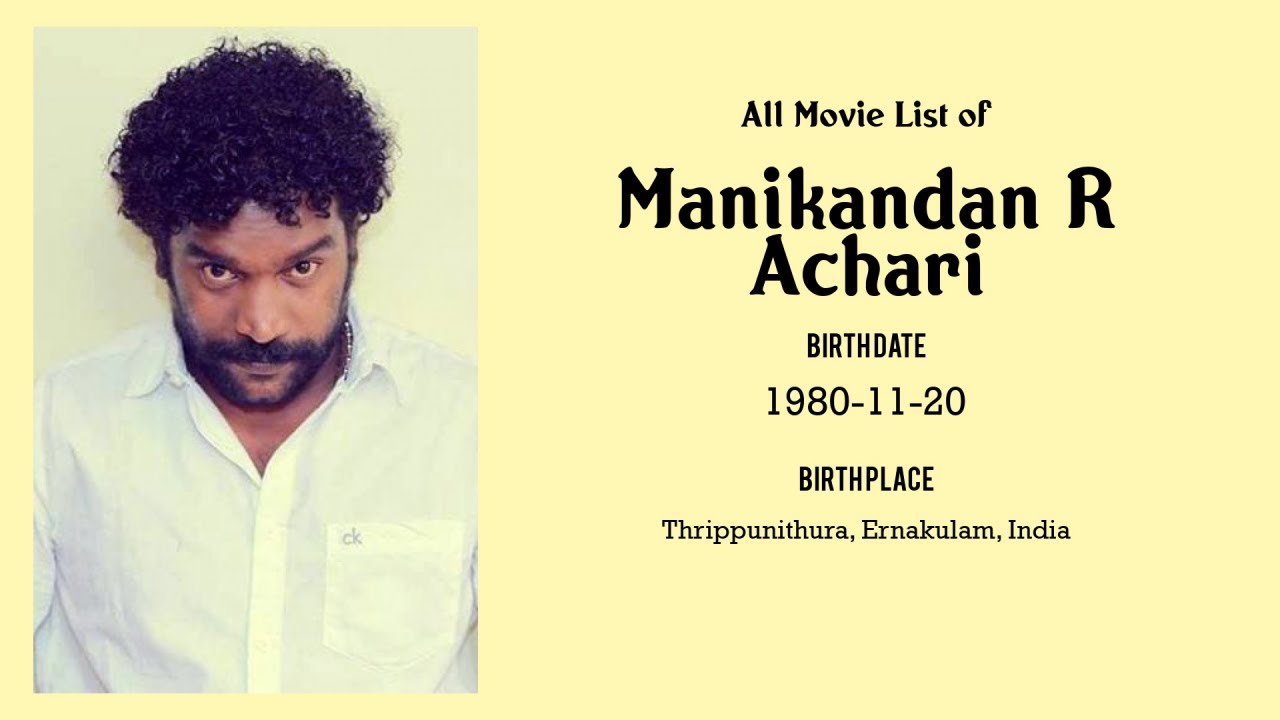 Manikandan R Achari Movies list Manikandan R Achari| Filmography of ...