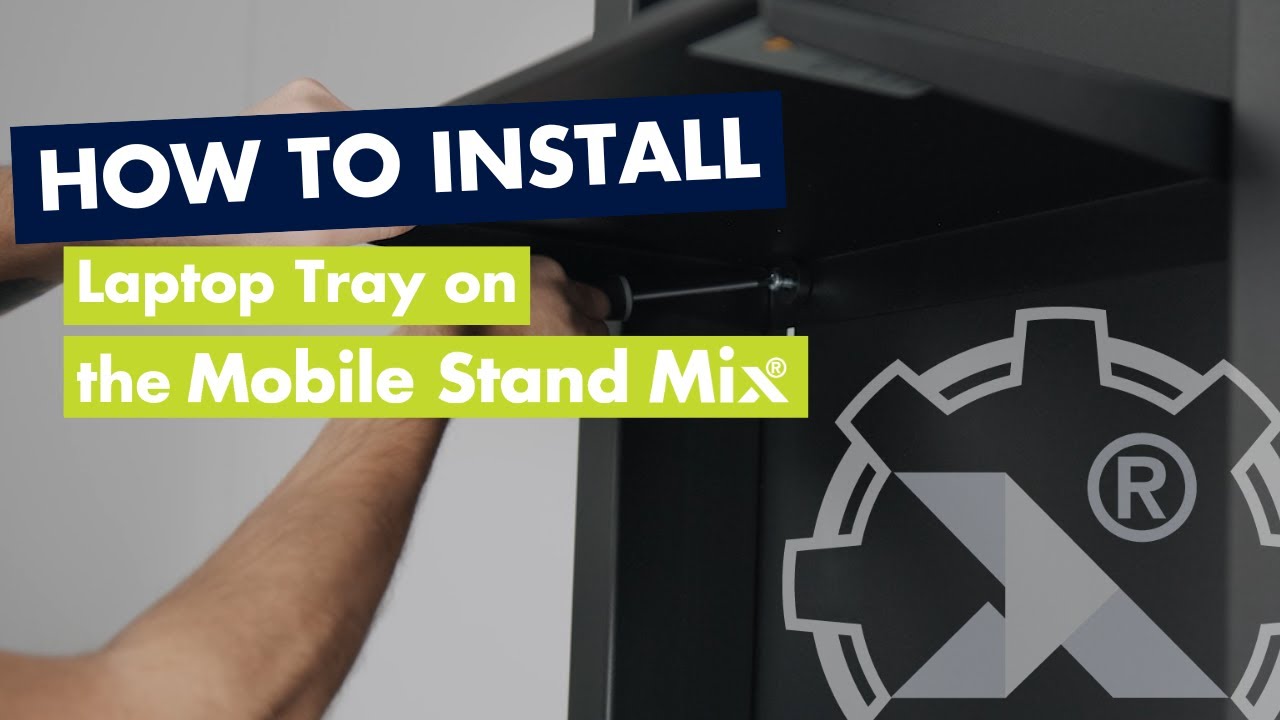 Installation Video - Laptop Tray for Mobile Stand Mix® - Height ...