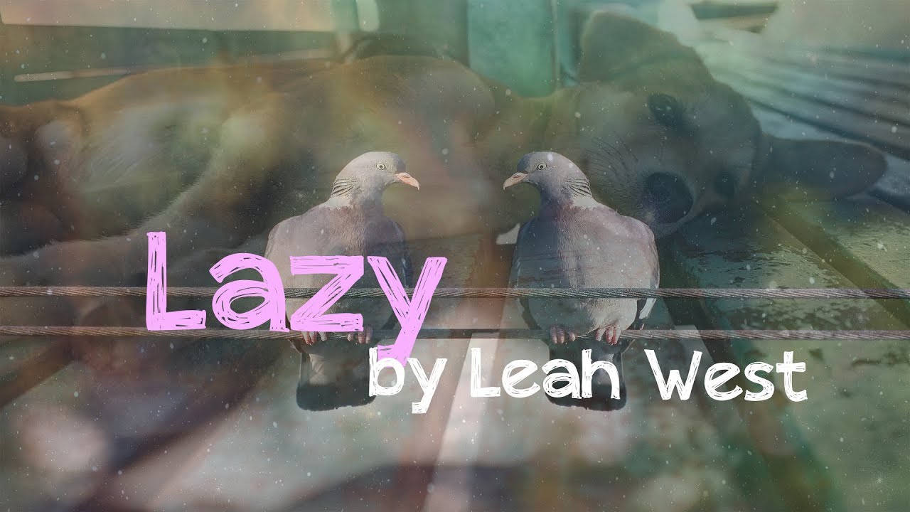 Leah West - Lazy - Official Lyric Video - YouTube