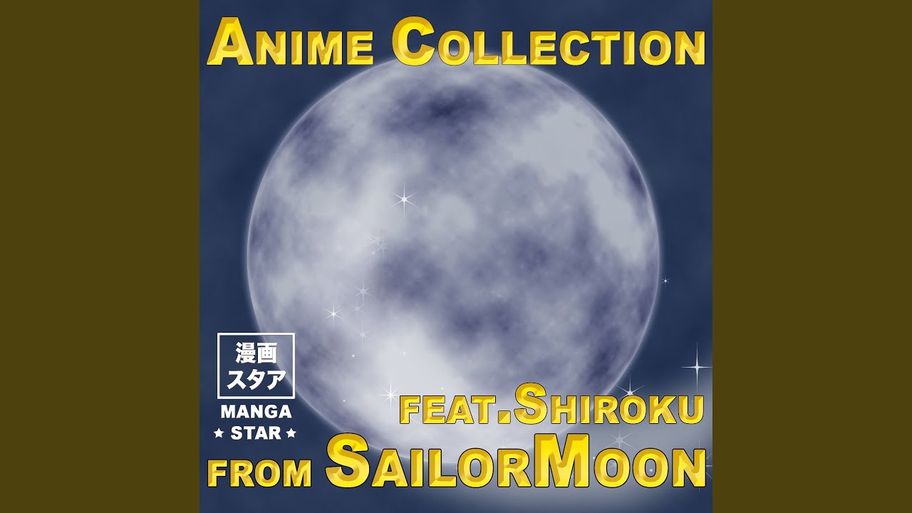 Sailor Star Song (feat. Shiroku) (Japanese Vocal Version) - YouTube