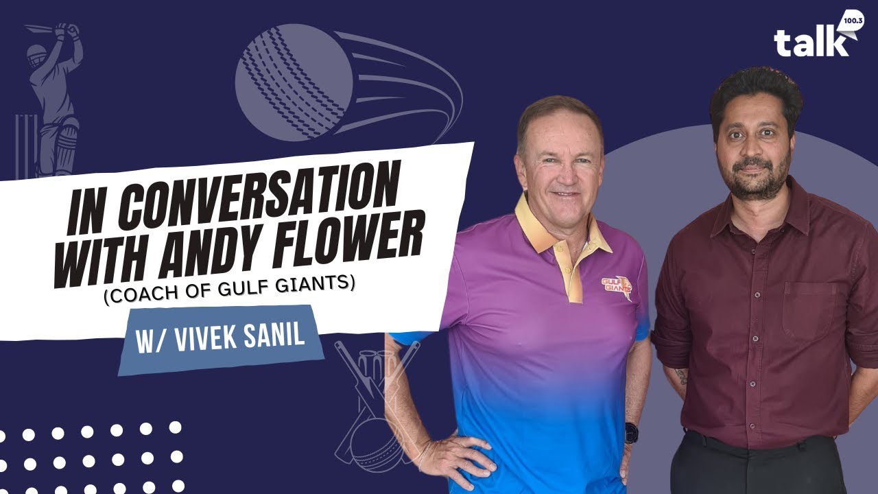 Andy Flower special interview with RJ Vivek Sanil |Gulf Giants| Talk 100.3 - YouTube