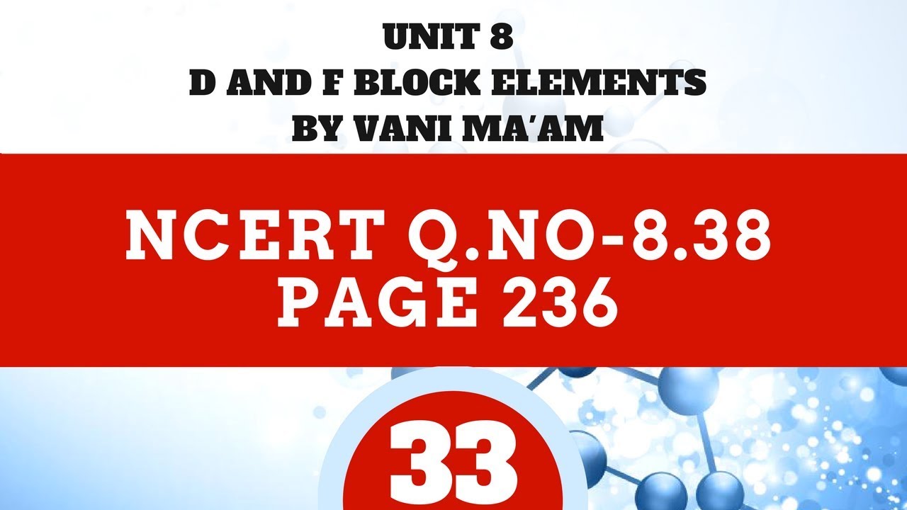 Q NO 8 38 NCERT Page 236 Part 33 L Unit 8 Cbse Grade 12 chemistry q-no-8-38-ncert-page-236-part-33-l-unit-8-cbse-grade-12-chemistry