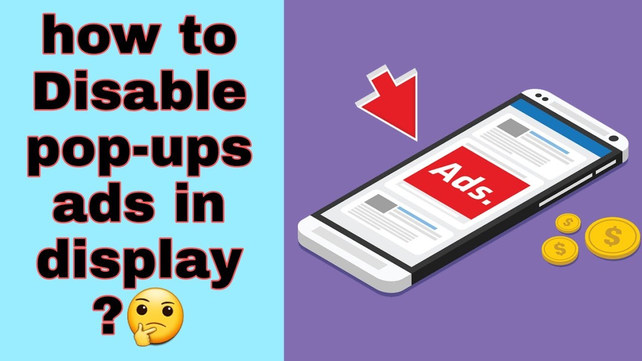 How to Disable Pop-ups Ads in Display and Website Ads | Disable Ads ...