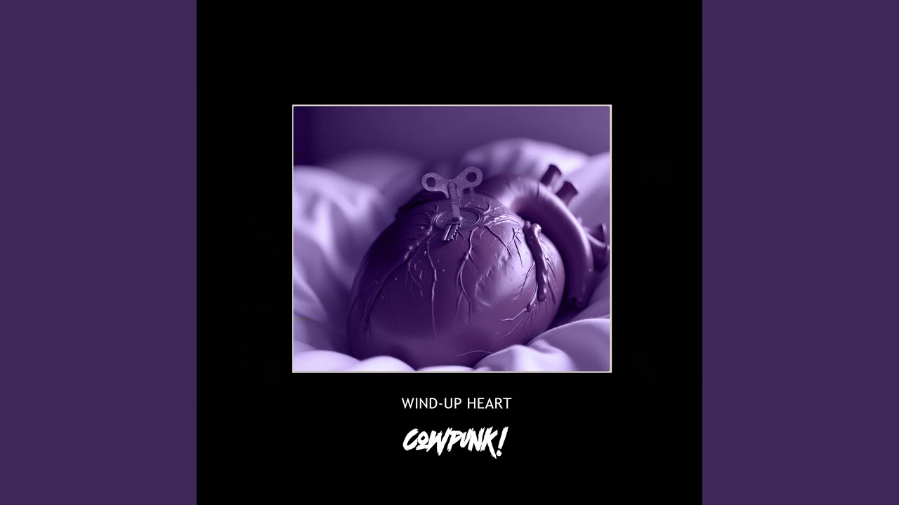 Wind-Up Heart - YouTube
