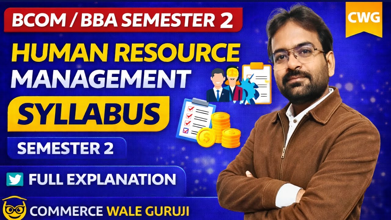 Human Resource Management Syllabus Semester 2 | HRM | BCOM / BBA | Full ...