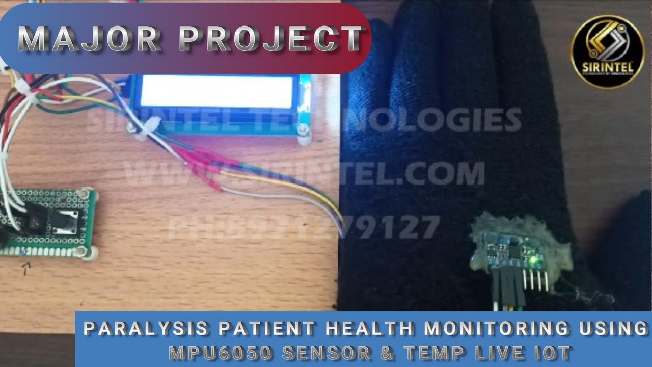 PARALYSIS PATIENT HEALTH MONITORING USING MPU SENSOR - YouTube