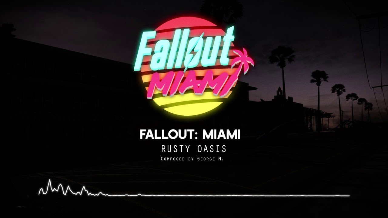 Fallout: Miami OST - Rusty Oasis - YouTube