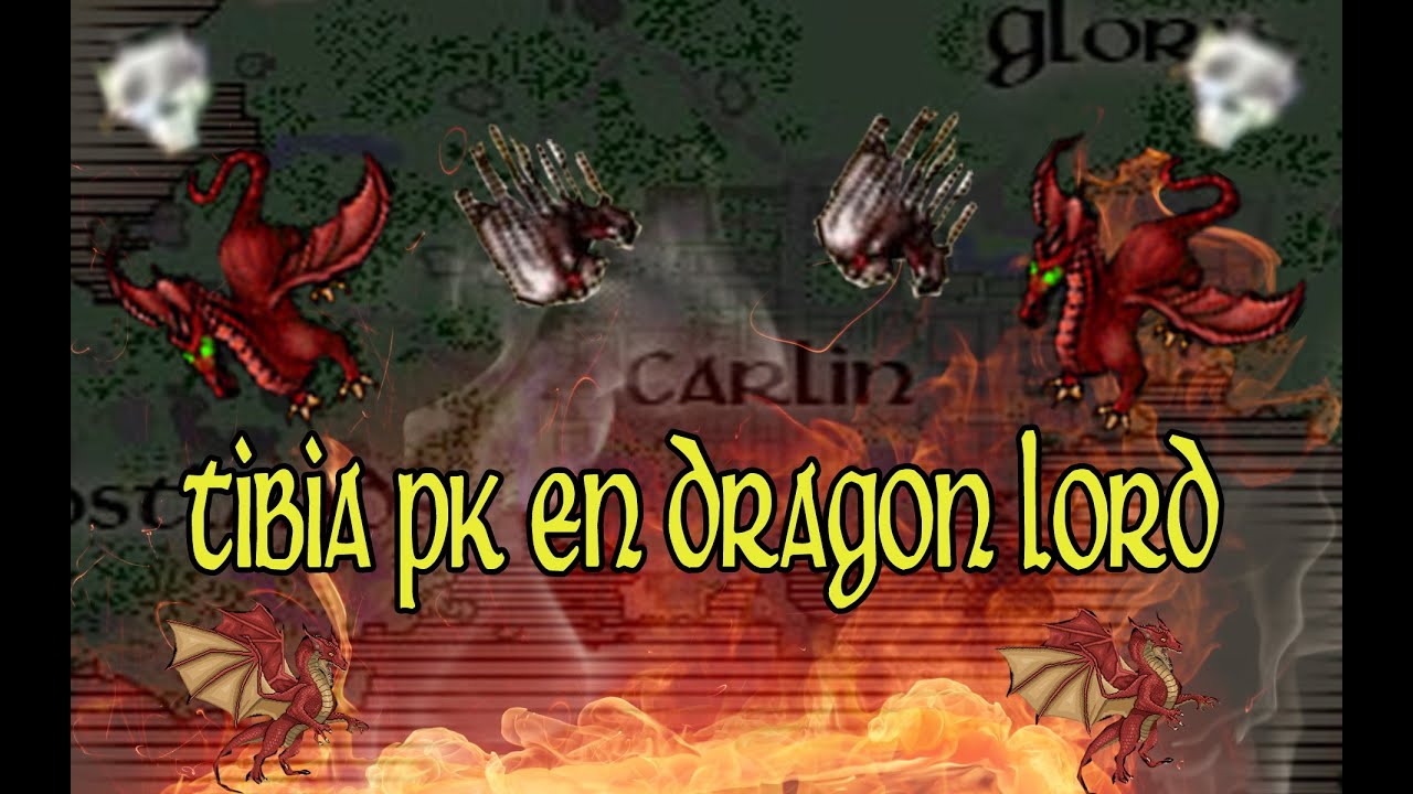 tibia pk (( PK EN DRAGON LORD-CARLIN )) gameplay en español - YouTube