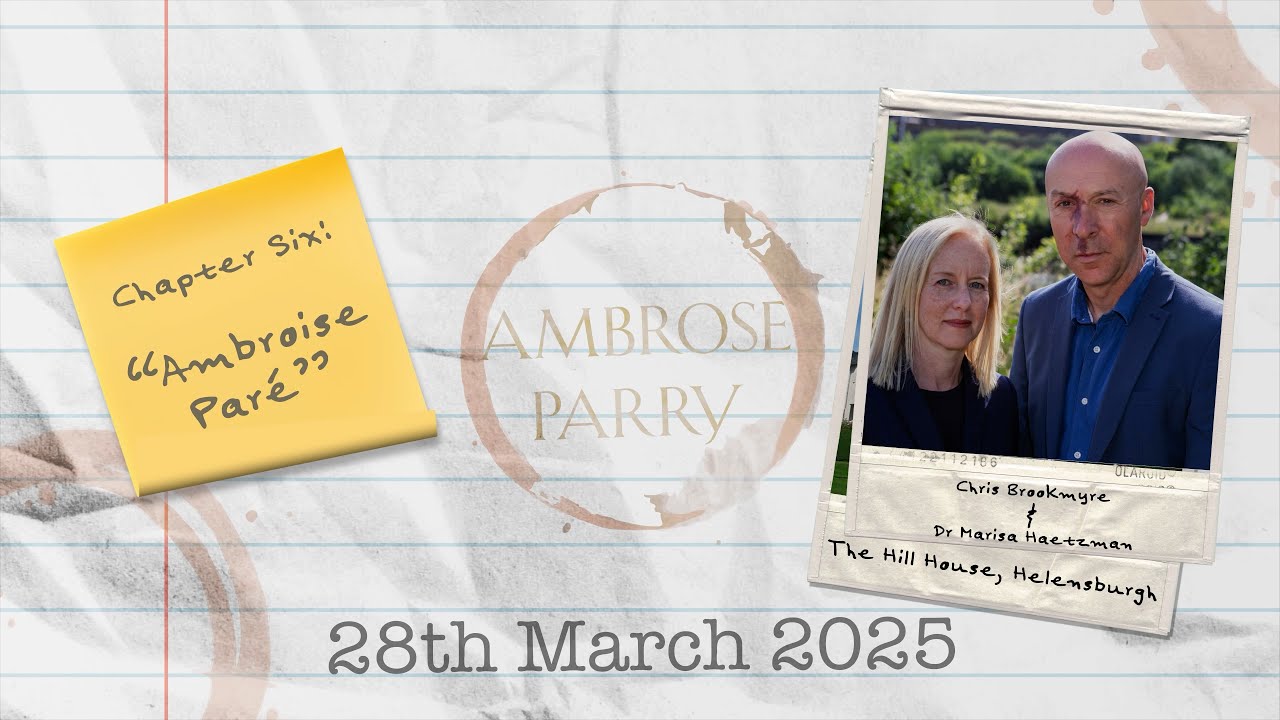 Ambrose Parry Chapter Six - “Ambroise Paré” - YouTube