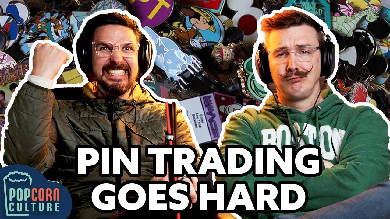Pin Trading Goes Hard | Popcorn Culture - YouTube