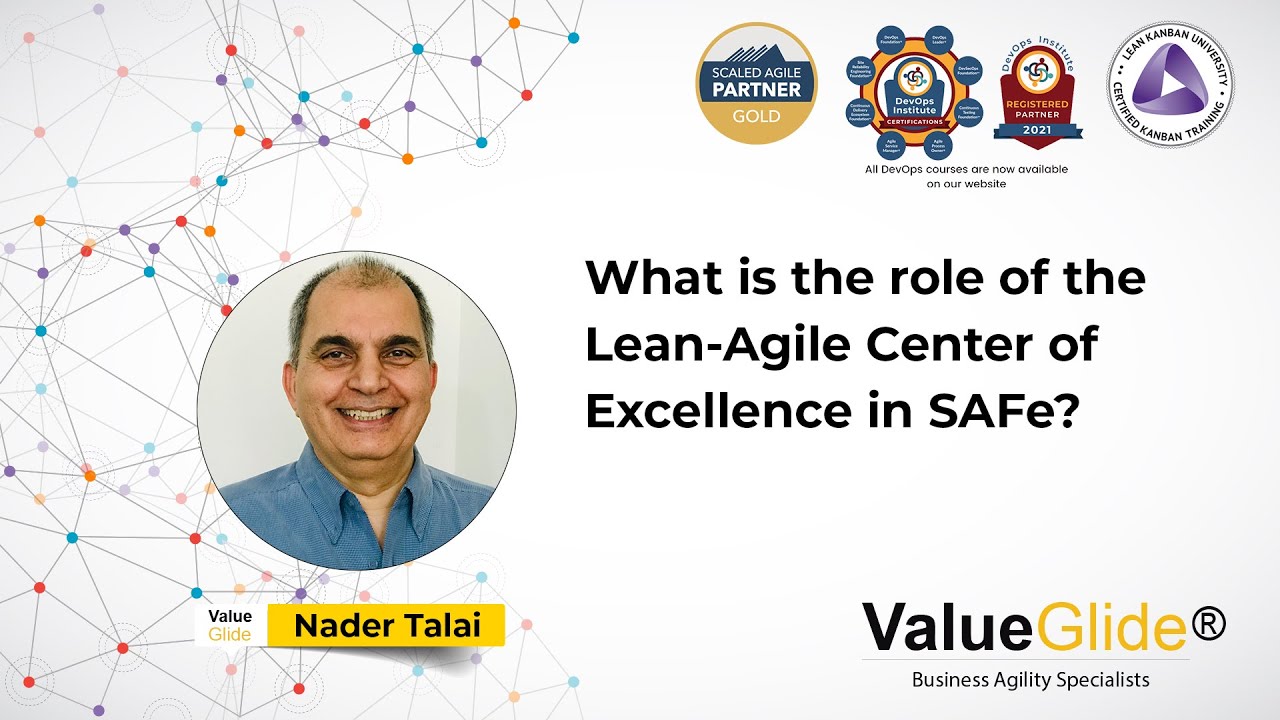 What is the role of the Lean Agile Center of Excellence in SAFe? - YouTube
