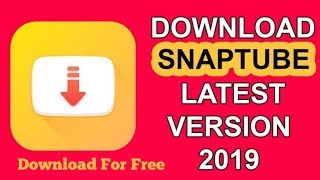 2018 Latest Version How To Download Snaptube For Android All In Two Two ...