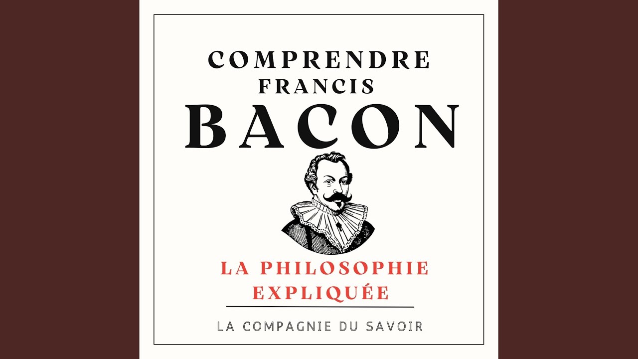 Chapter 12 - Comprendre Francis Bacon - YouTube