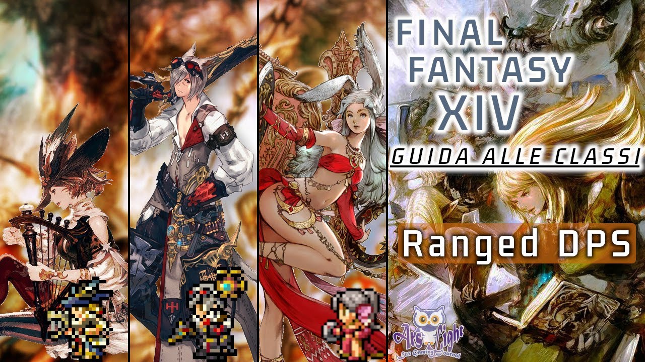 Final Fantasy XIV: Guida alle Classi - Ranged DPS - YouTube