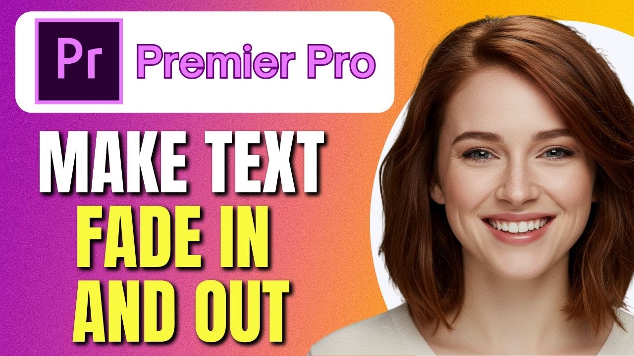 How To Make Text Fade In And Out in Adobe Premiere Pro | Fade Text In ...