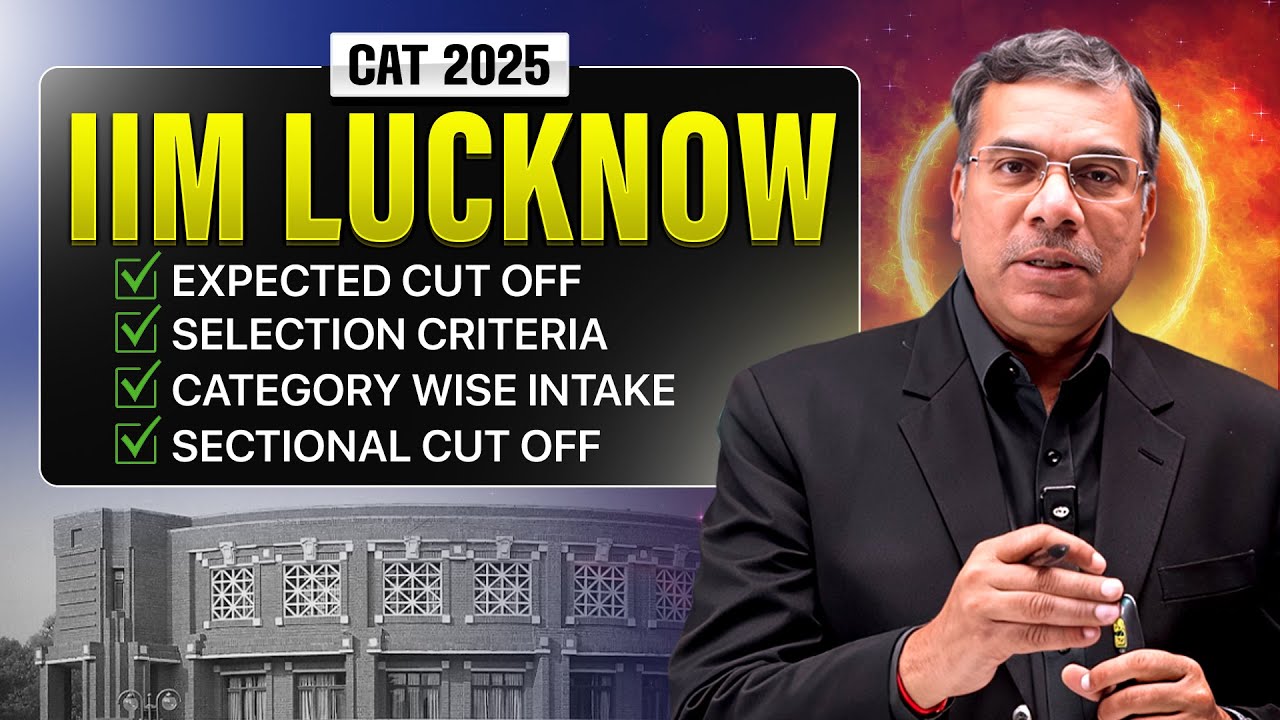 IIM Lucknow Category-wise CAT Percentile Cutoff | Selection Criteria ...