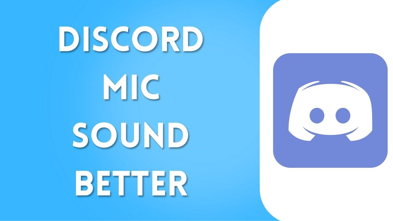 How To Make Discord Mic Sound Better Quick Fix YouTube how-to-make-discord-mic-sound-better-quick-fix-youtube