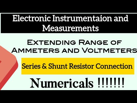 Series and Shunt Resistor in PMMC| Extending Range of Ammeter & Voltmeter| PMMC Numericals - YouTube