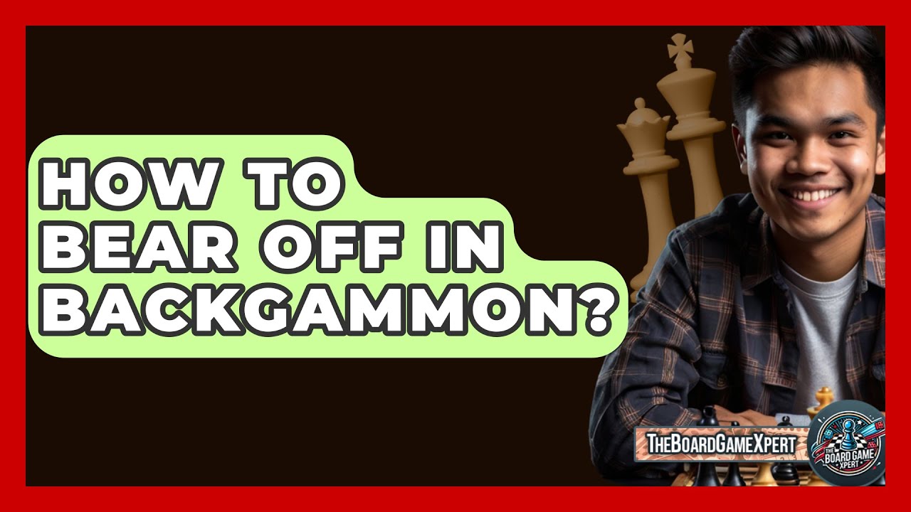 How To Bear Off In Backgammon? - The Board Game Xpert - YouTube