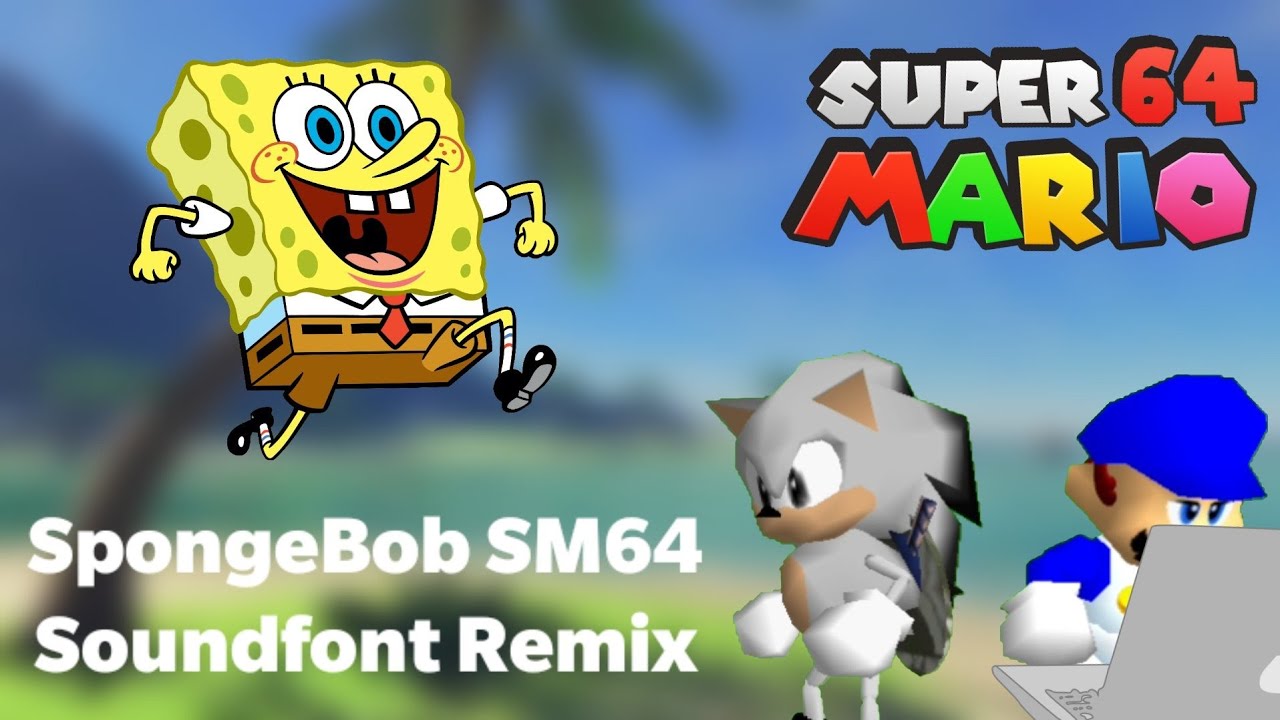 SpongeBob SM64 Soundfont Remix - Who Are You Guys Again? - YouTube