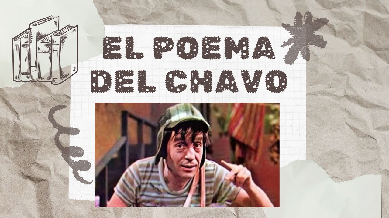 El Poema del CHAVO DEL 8 - Hoy soy la mitad de mí - Roberto Gómez ...