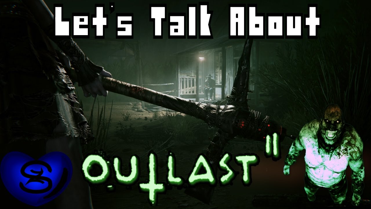 Lets Talk About Outlast 2 (Release Date Announced) - YouTube