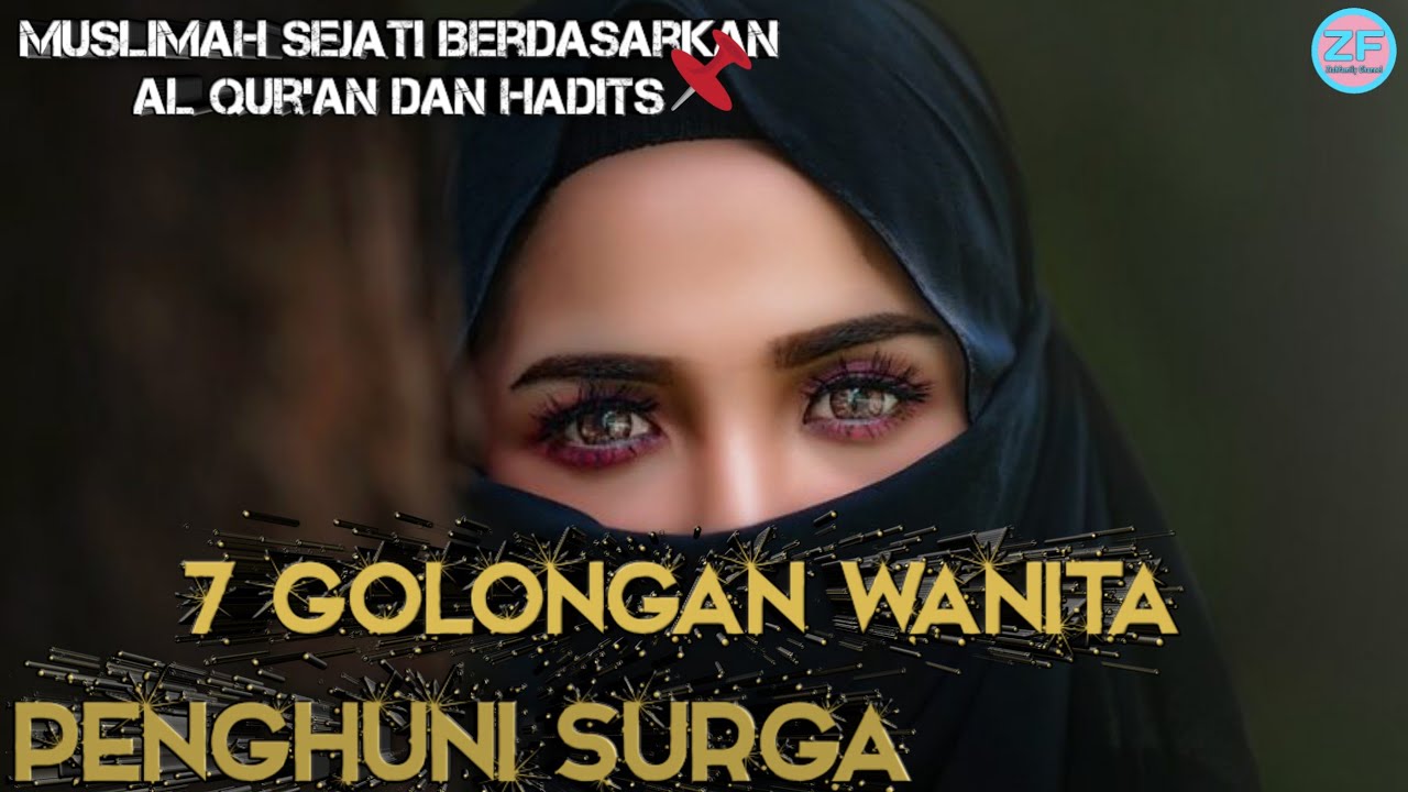 7 Wanita Penghuni Surga dan Ciri-cirinya. - YouTube
