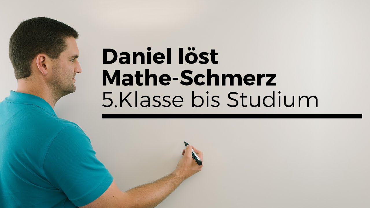 Daniel löst Mathe-Schmerz mit Erklärvideos & Mathe-Community | Mathe by ...