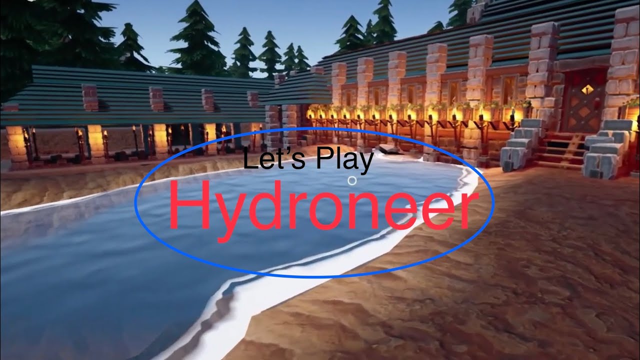 Hydroneer…Base Walk-Thru - YouTube