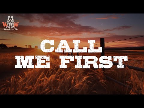 Tyler Braden - Call Me First / Lyrics