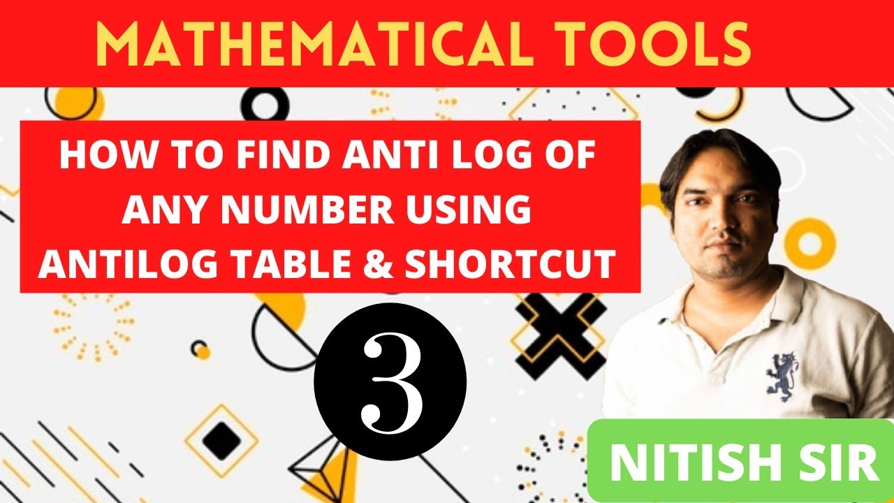 How to find Anti log of any Number using Anti Log Table & Short cut ...