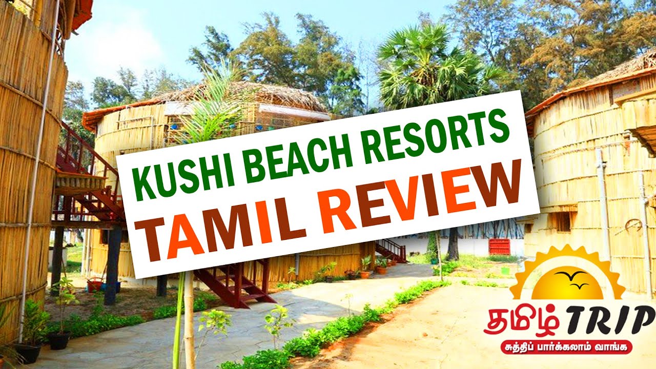 Kushi Beach Resorts Tamil Review #kushi #ariyaman - YouTube