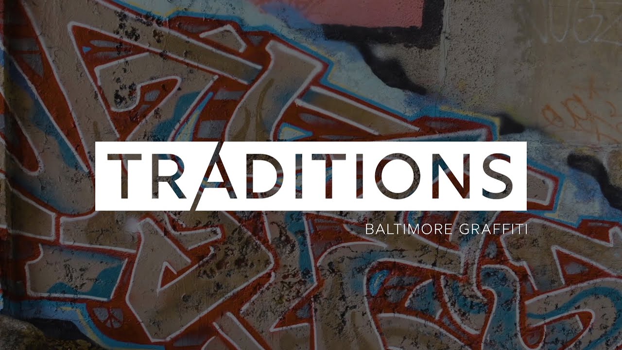 Traditions: Baltimore Graffiti - YouTube
