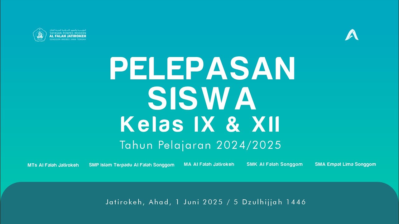 LIVE !!! PELEPASAN SISWA KELAS IX & XII YPPM AL FALAH JATIROKEH SONGGOM ...