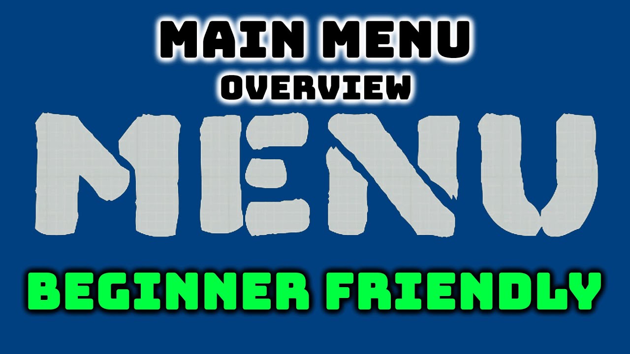 Main Menu - Beginner Friendly - YouTube