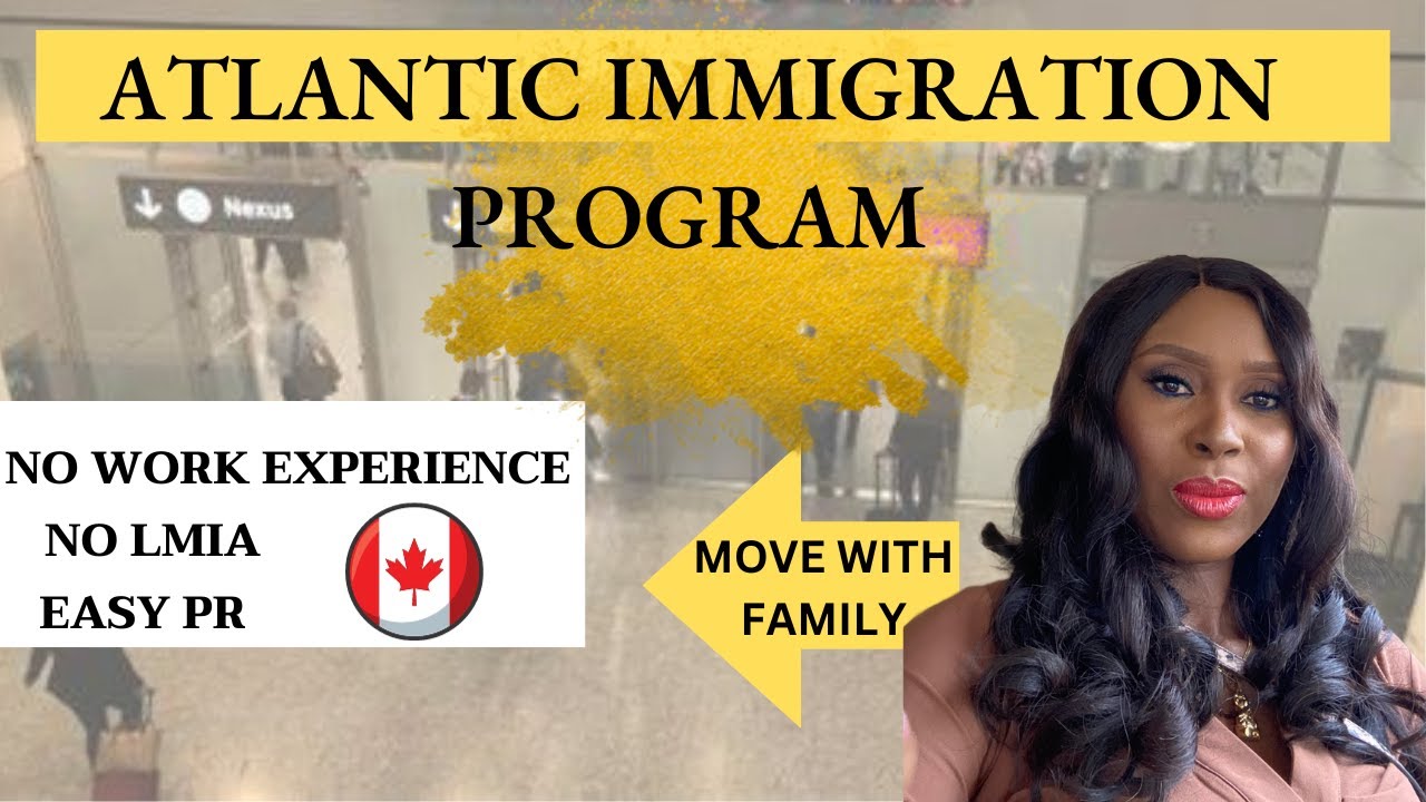 CANADA IS CALLING | ATLANTIC IMMIGRATION PROGRAM (Direct PR) - YouTube