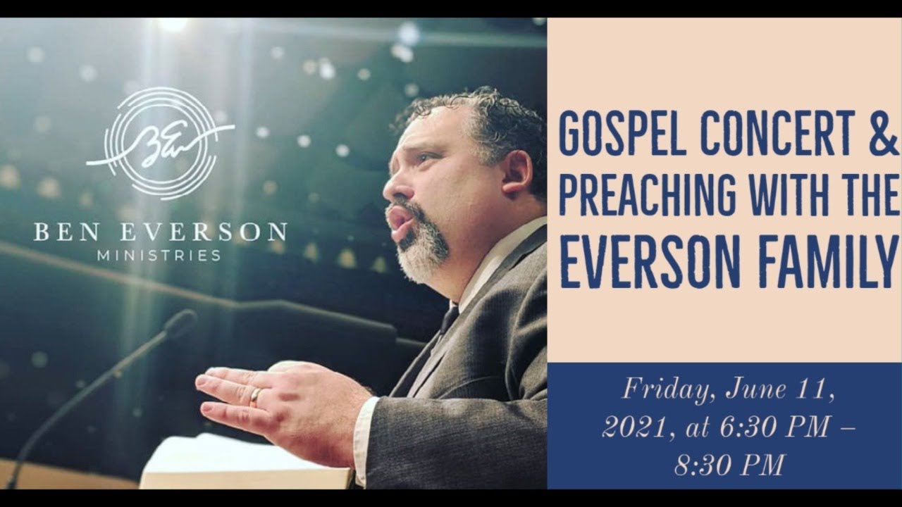 June 11th, Ben Everson Concert and Preaching - YouTube