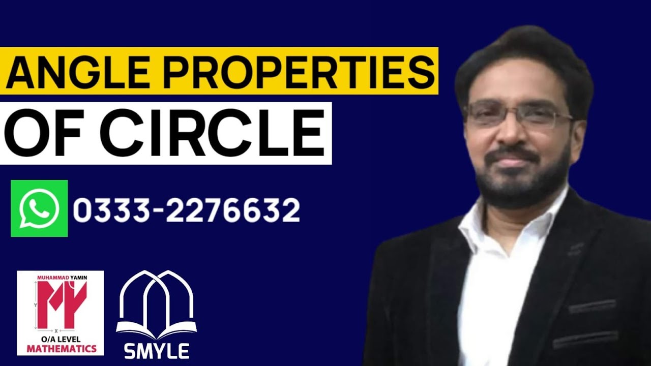 Angle Properties Of Circles || O Level Mathematics || Sir Muhammad ...