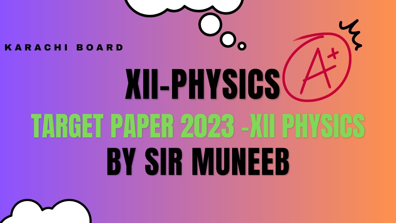 Second year Physics target paper 2023 By Sir Muneeb | second year guess ...