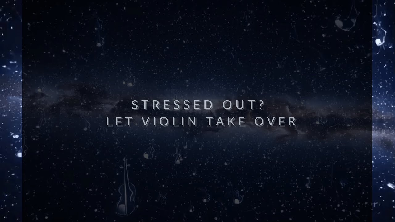 🍃 Relaxing Violin Symphony | Peaceful Sleep & Tranquility 🌸 | Violin ...