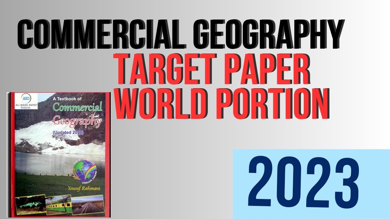 commercial geography target paper 2023| World portion| - YouTube